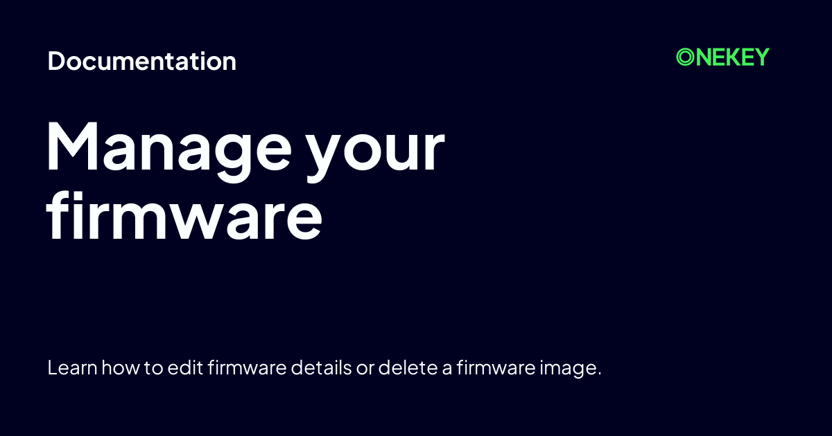 Manage your firmware - Documentation